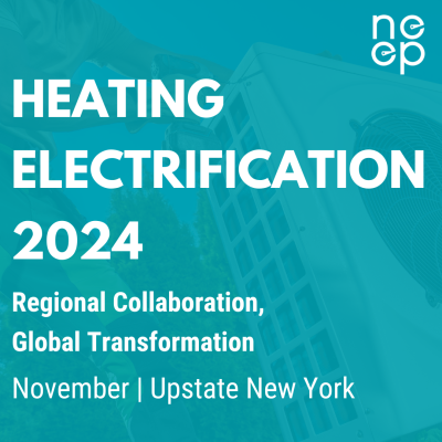 Heating Electrification Workshop 2024 | Northeast Energy Efficiency ...