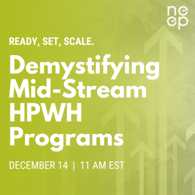 Ready, Set, Scale. A NEEP Webinar Series | Northeast Energy Efficiency ...